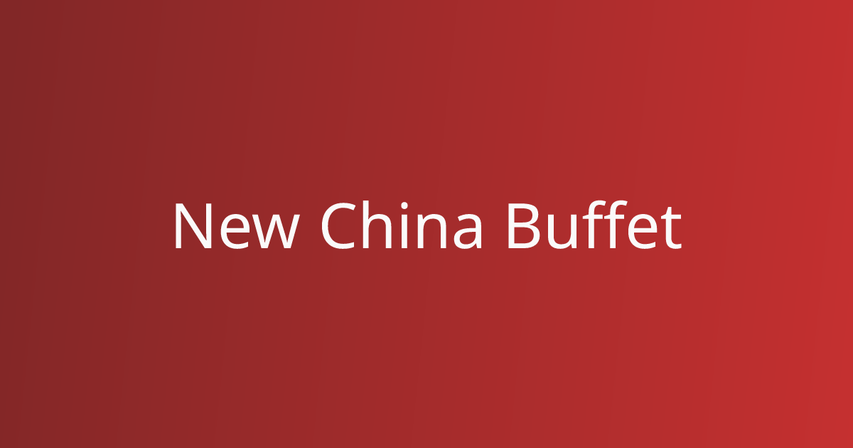 Best Chinese in Portland, MI | New China Buffet | Order Online